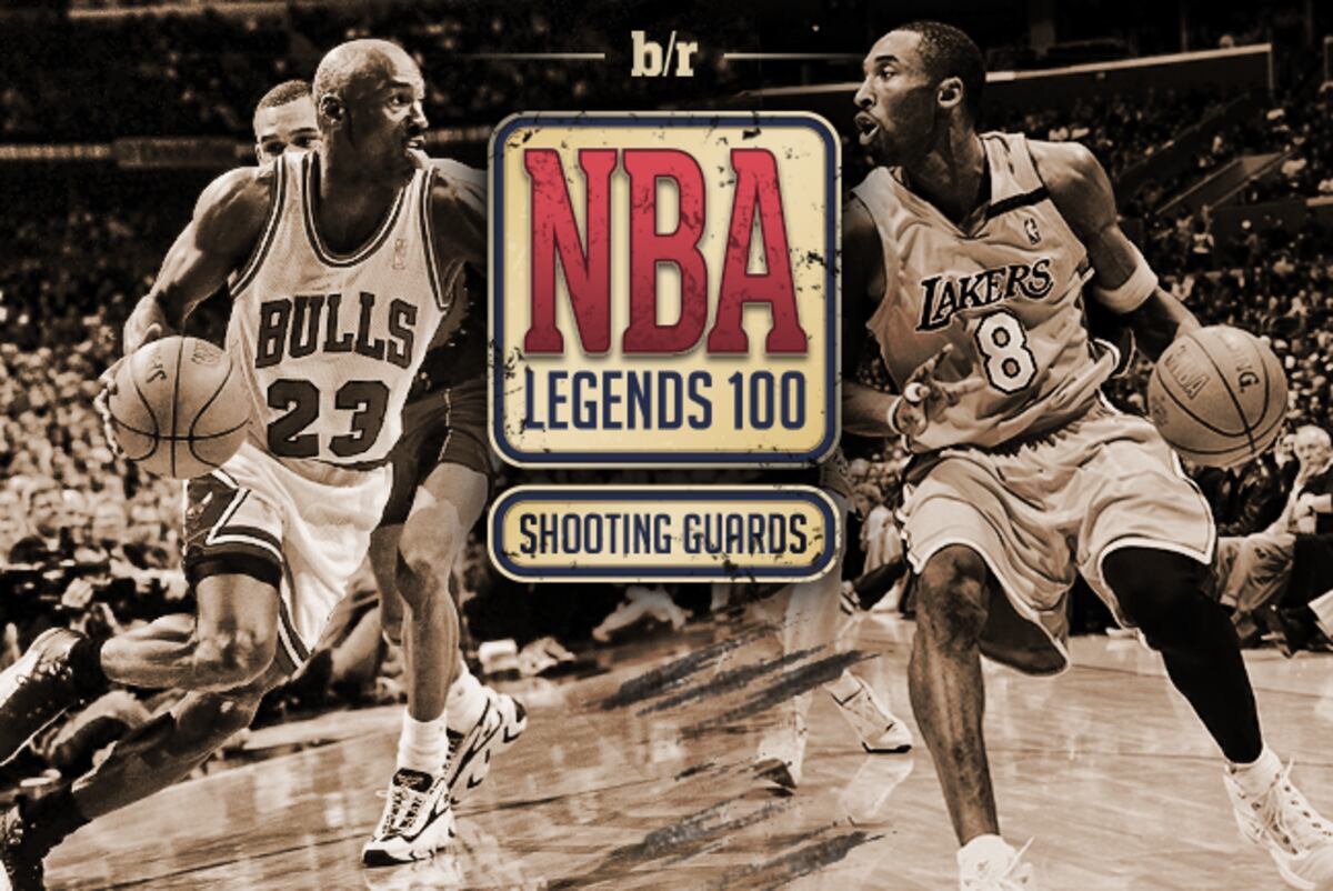 B/R NBA Legends 100: Ranking the Greatest Shooting Guards of All Time ...